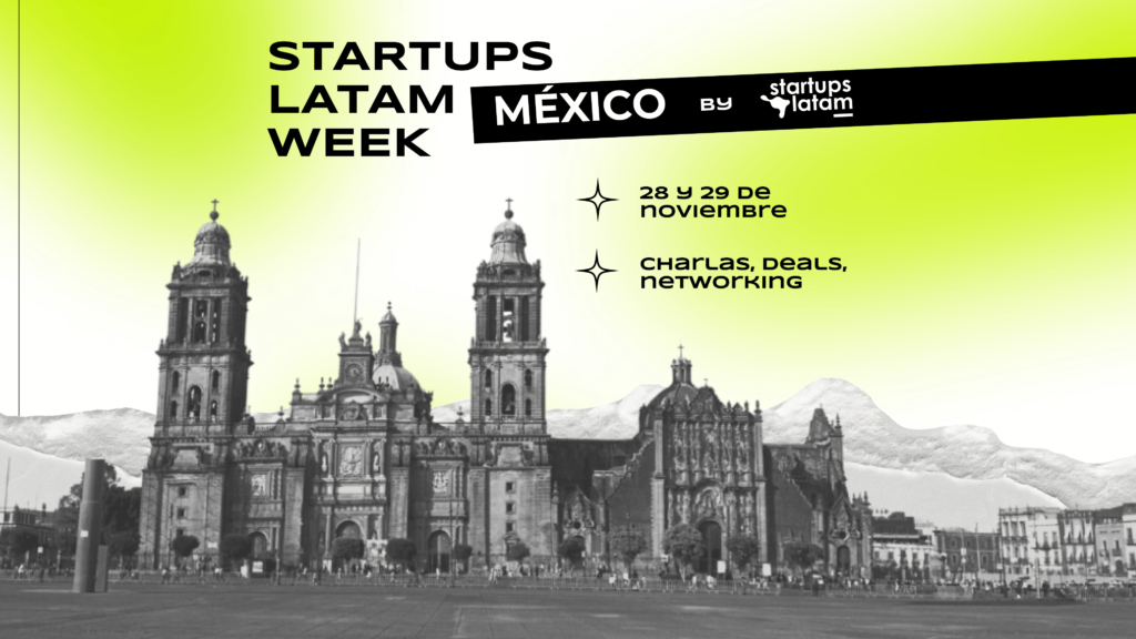 Startups Latam Weeks - Startups Latam