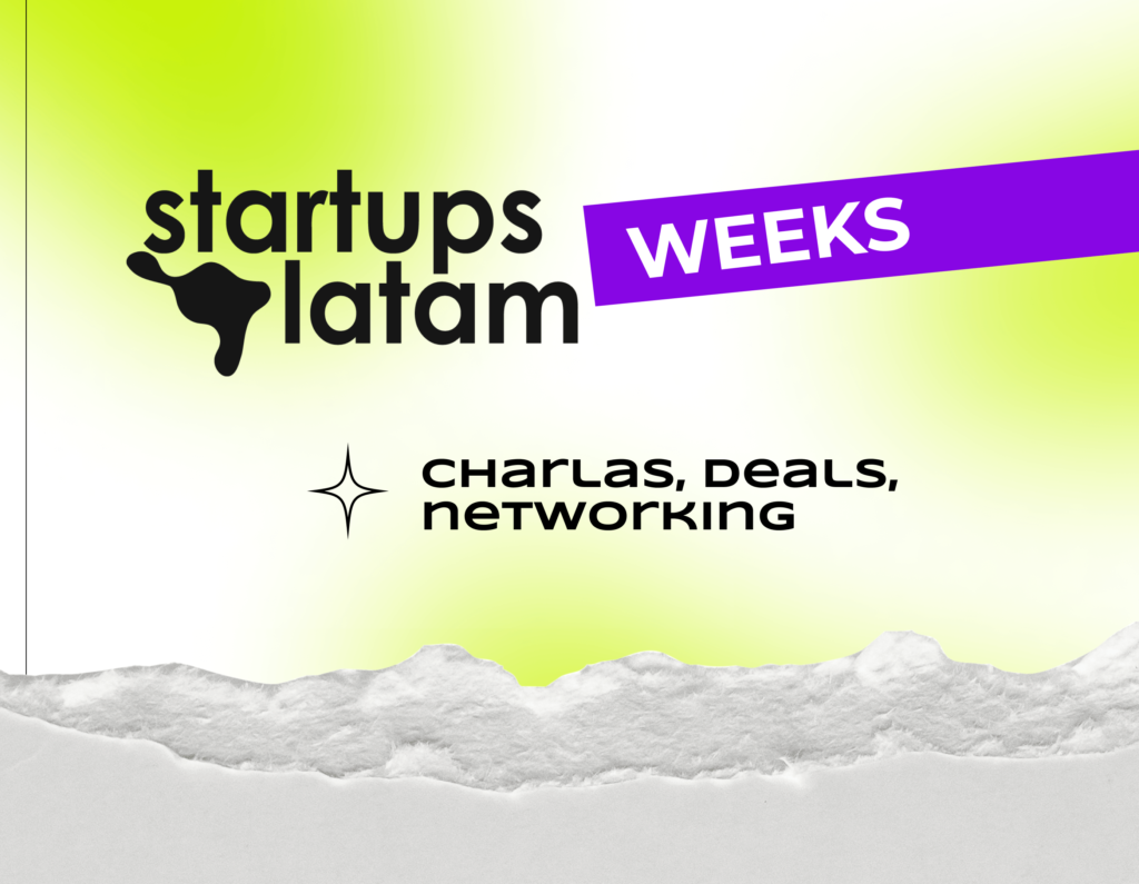 Startups Latam Weeks - Startups Latam