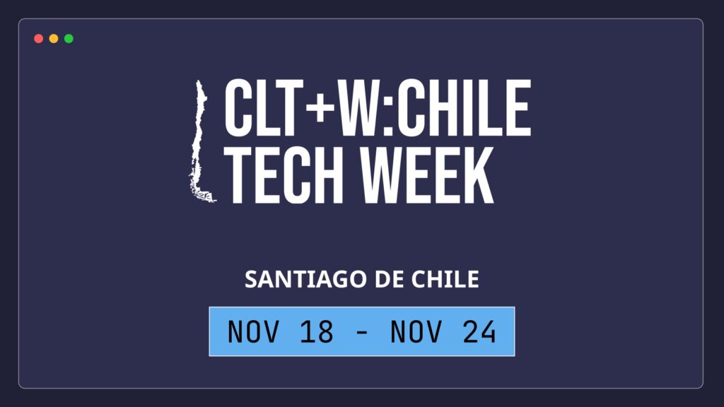 Chile Tech Week 2024: La cumbre tecnológica que conecta a emprendedores ...