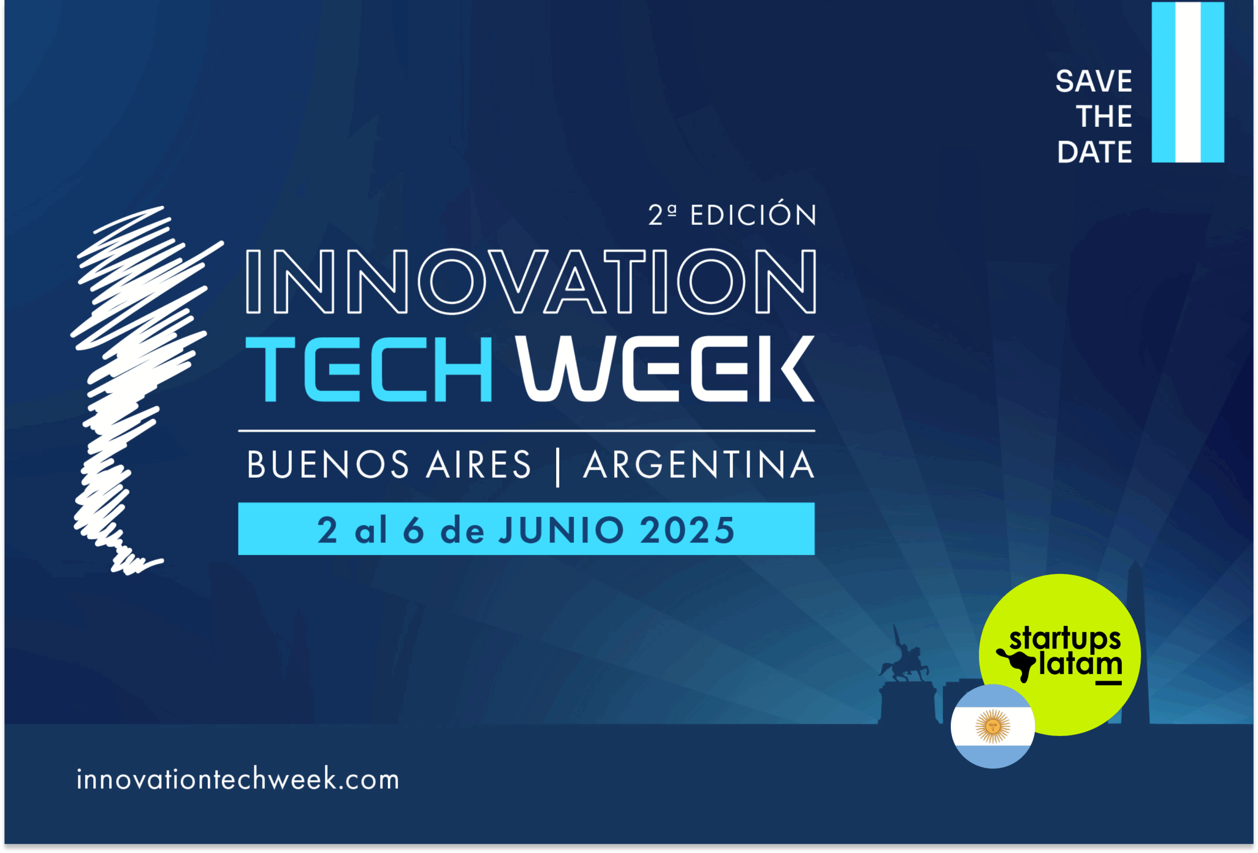 Innovation Tech Week Buenos Aires 2025: el evento que conectará a 7000 emprendedores de América ...